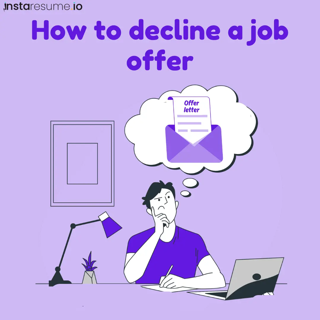 How to Decline a Job Offer: A Professional Guide How to Decline a Job Offer: A Professional Guide
